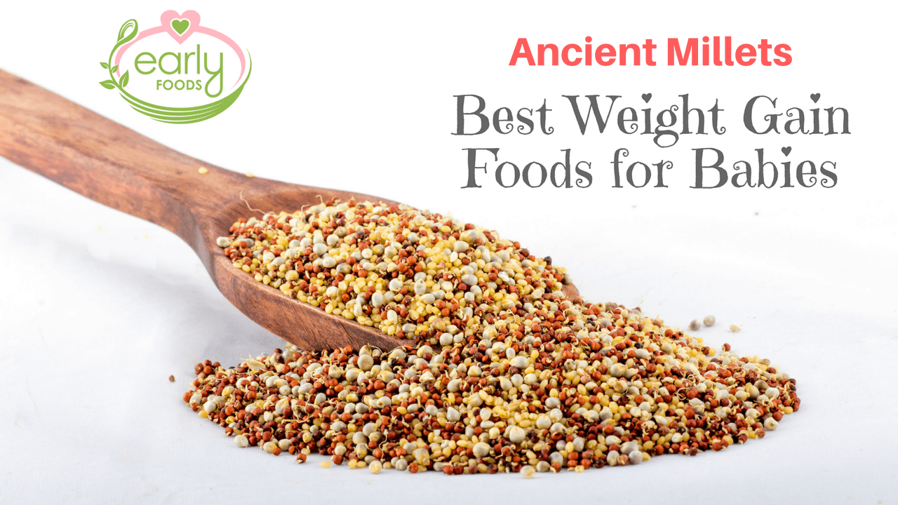 Why Millets are Super Foods for Babies.. They are best for weight gain ...